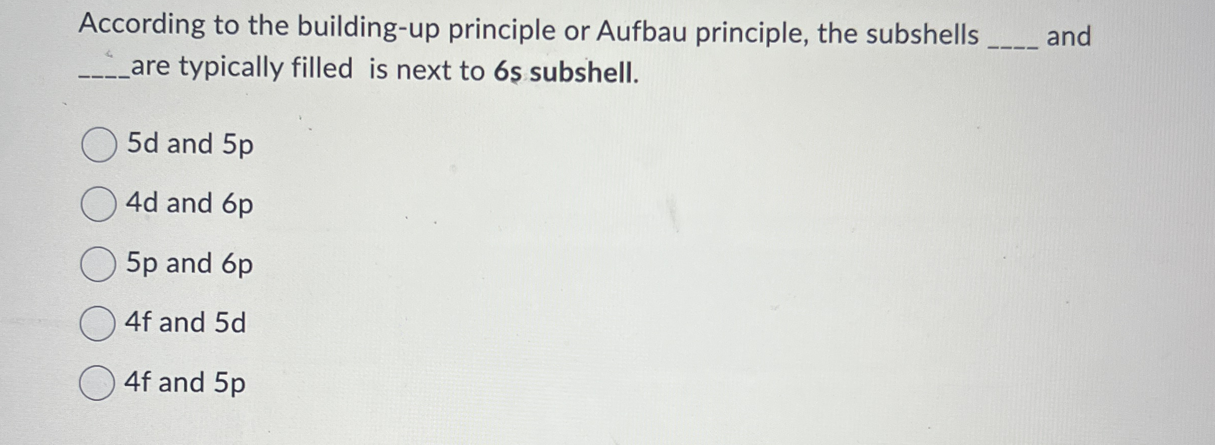 Solved According to the building-up principle or Aufbau | Chegg.com