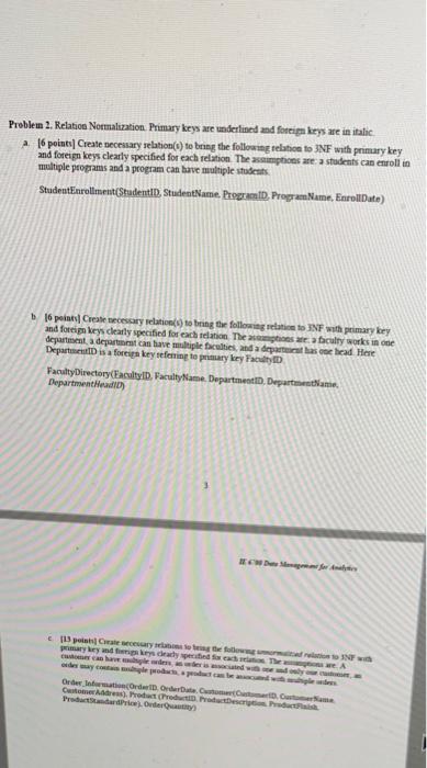 Solved Problem 2. Relation Normalization. Primary keys are | Chegg.com