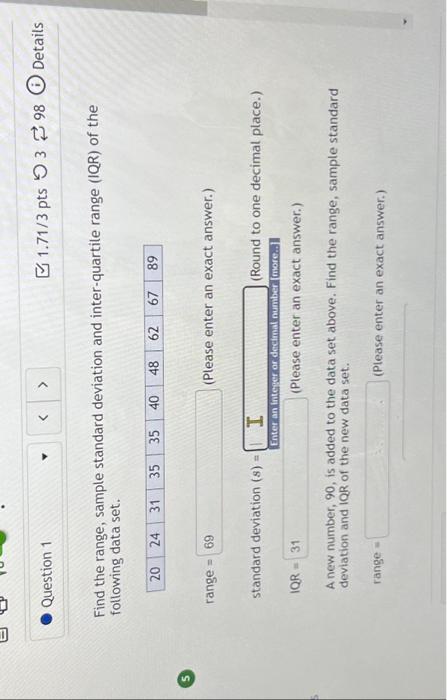 Solved 5 Question 1 Find the range, sample standard | Chegg.com