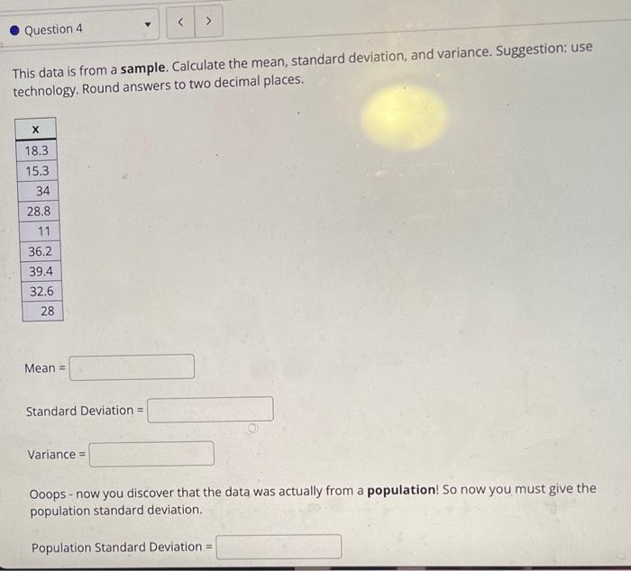 Solved Question 4 This data is from a sample. Calculate the | Chegg.com