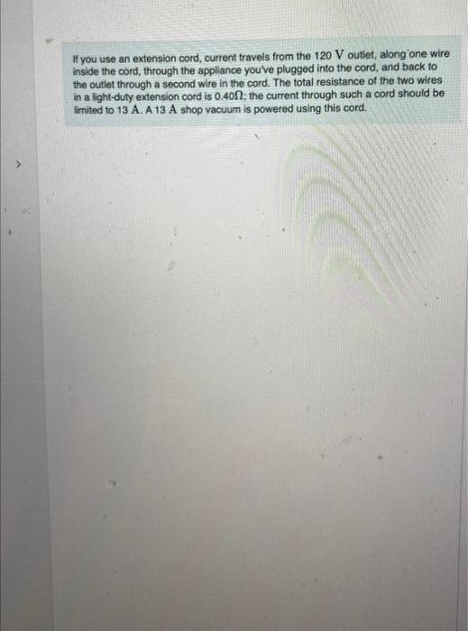 Solved If you use an extension cord, current travels from | Chegg.com