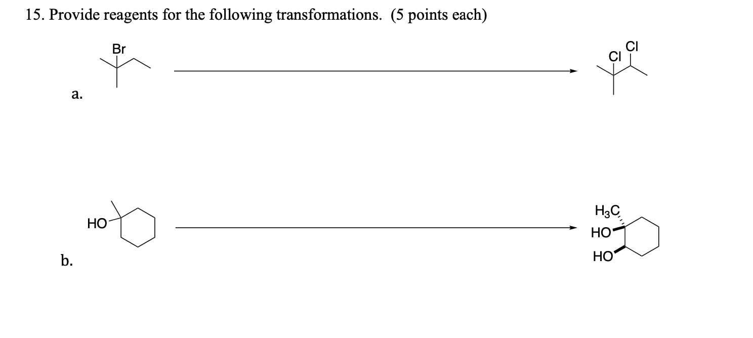 Solved Provide Reagents for the following | Chegg.com