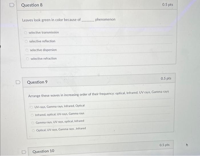 Solved Leaves look green in color because of phenomenon | Chegg.com