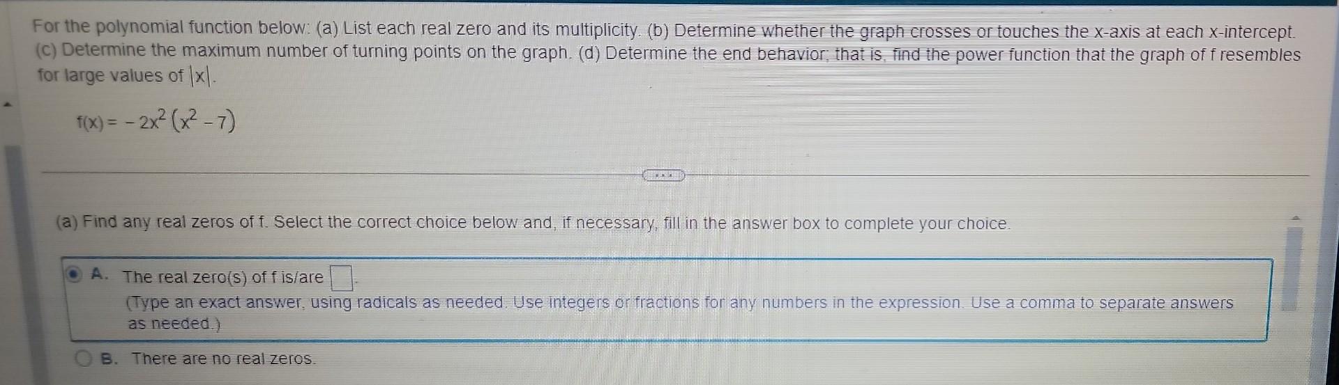 Solved For the polynomial function below: (a) List each real | Chegg.com
