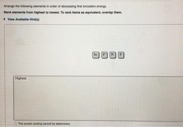 Solved Arrange the following elements in order of decreasing | Chegg.com