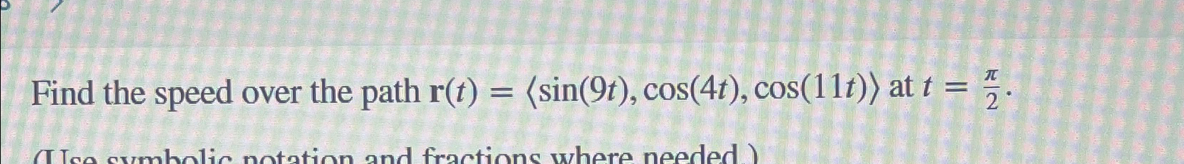 Solved Find the speed over the path | Chegg.com