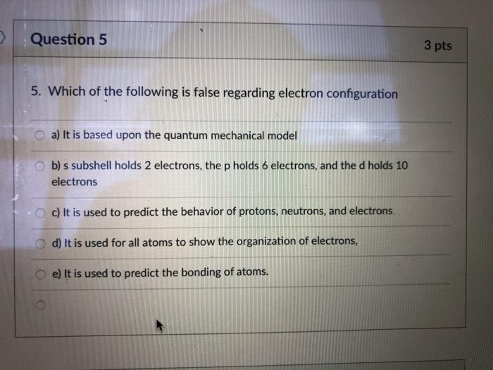 Solved Question 5 3 pts 5. Which of the following is false | Chegg.com