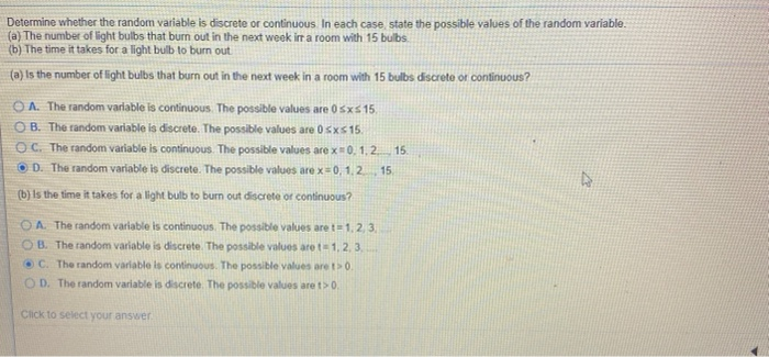 Solved Determine whether the random variable is discrete or | Chegg.com