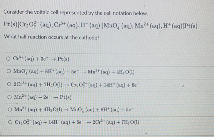 Solved Consider the voltaic cell represented by the cell | Chegg.com