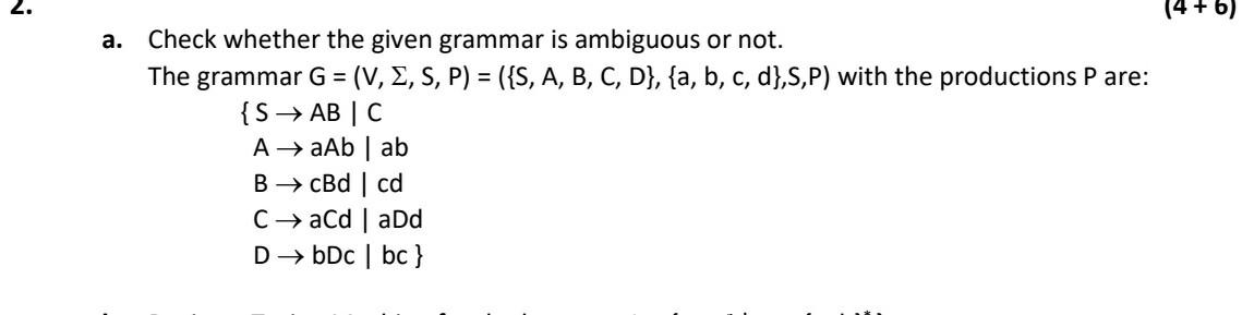 Solved (4+ a. Check whether the given grammar is ambiguous | Chegg.com