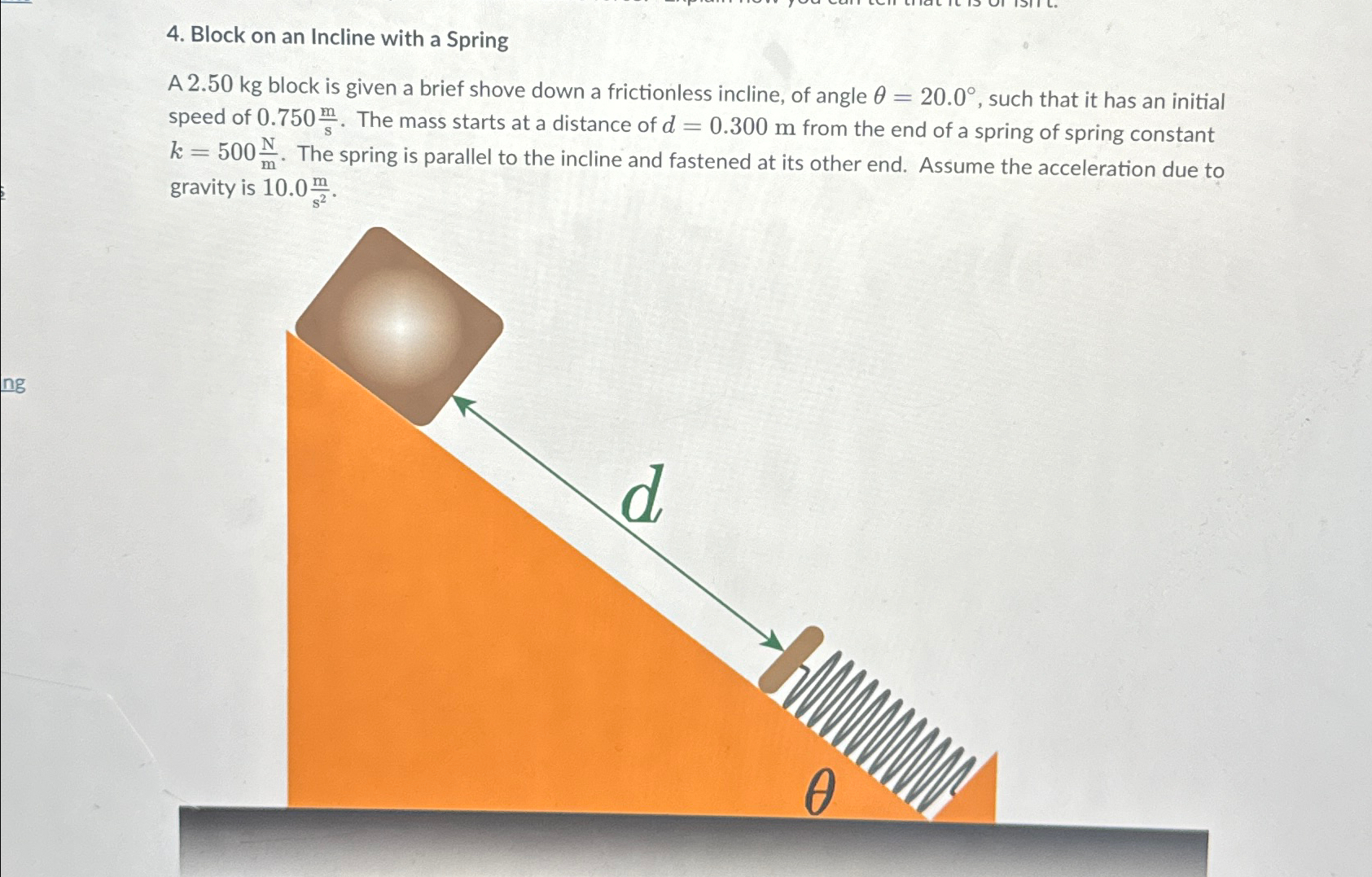 Solved Block on an Incline with a SpringA 2.50kg ﻿block is | Chegg.com
