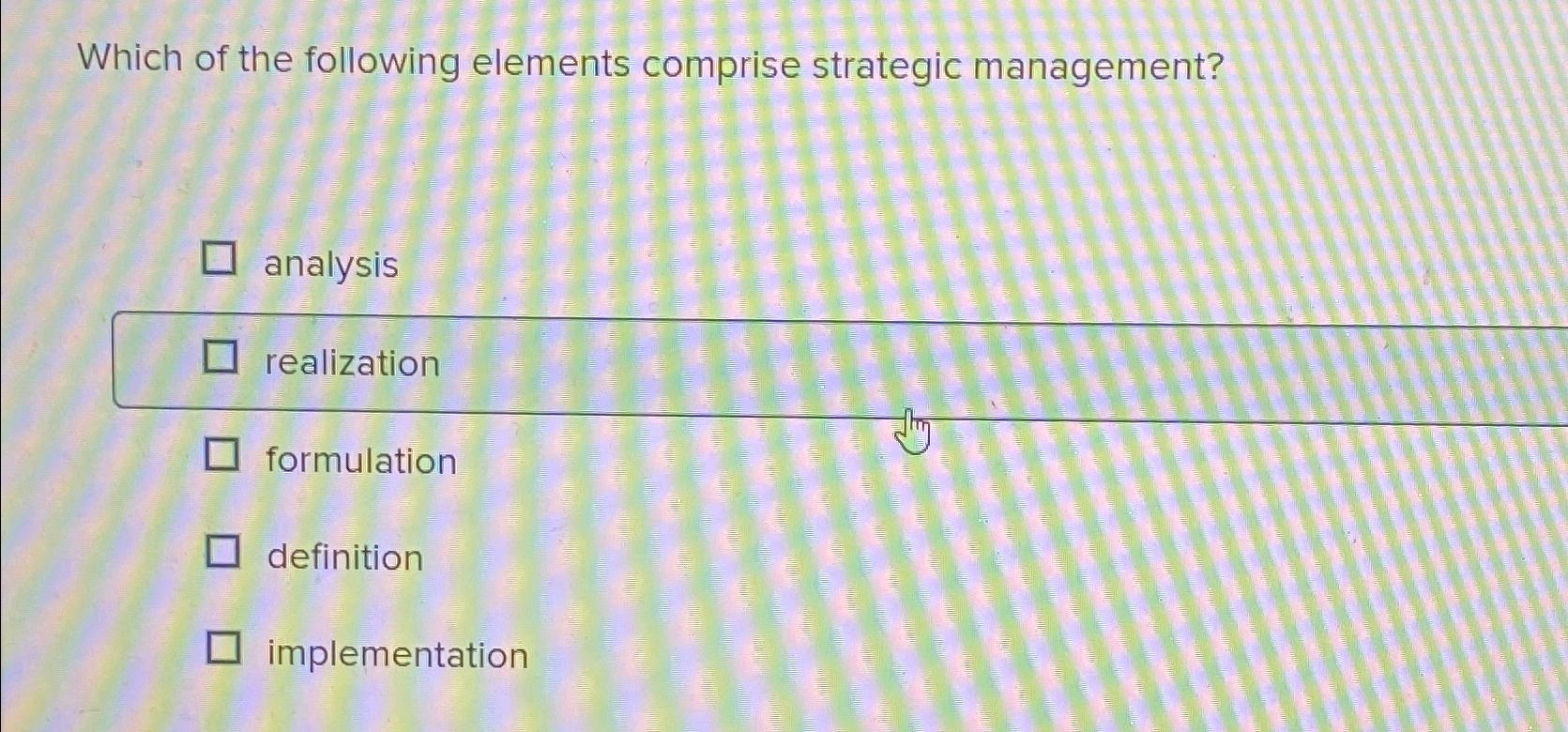 Solved Which of the following elements comprise strategic | Chegg.com