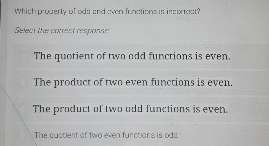 Solved Which property of odd and even functions is | Chegg.com
