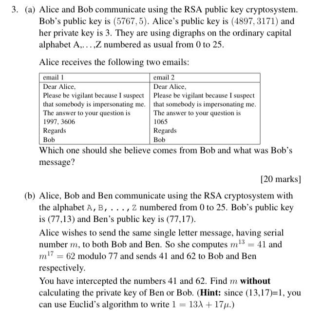 Solved 3. (a) Alice and Bob communicate using the RSA public | Chegg.com