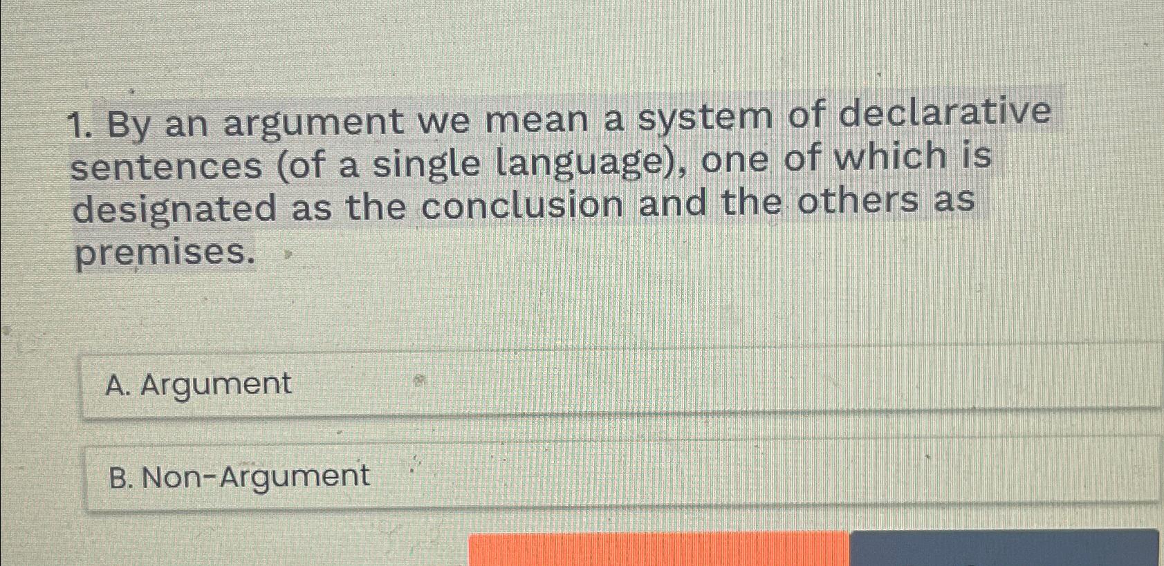 Solved By an argument we mean a system of declarative | Chegg.com