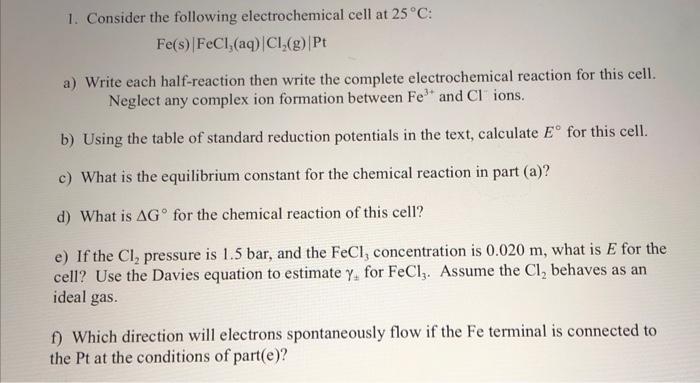 Solved 1. Consider the following electrochemical cell at | Chegg.com