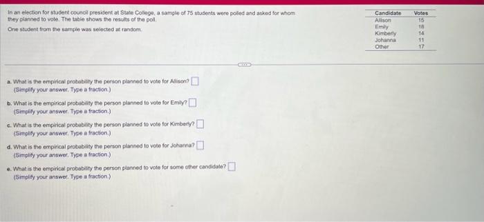 Solved In an election for student council president at State | Chegg.com