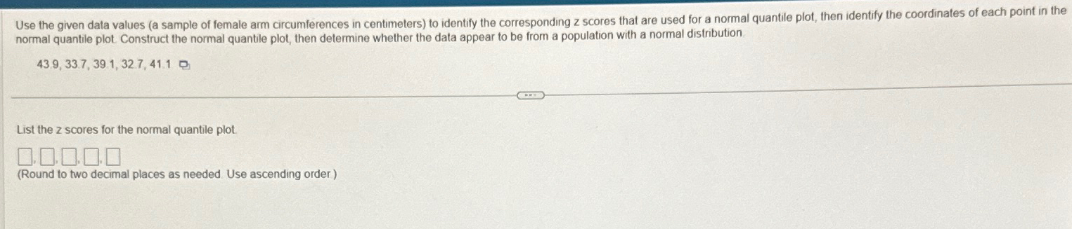 Solved Use the given data values (a sample of female arm | Chegg.com