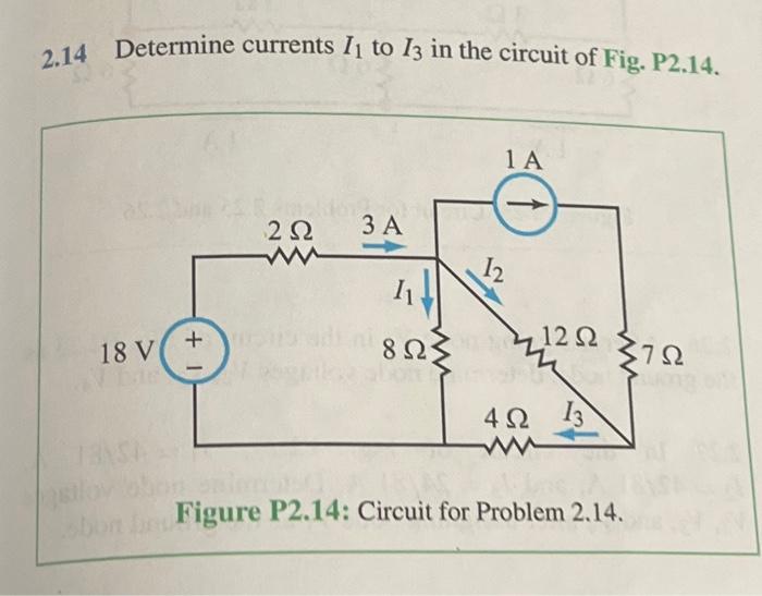 Solved 2.14 Determine currents Iy to Is in the circuit of | Chegg.com