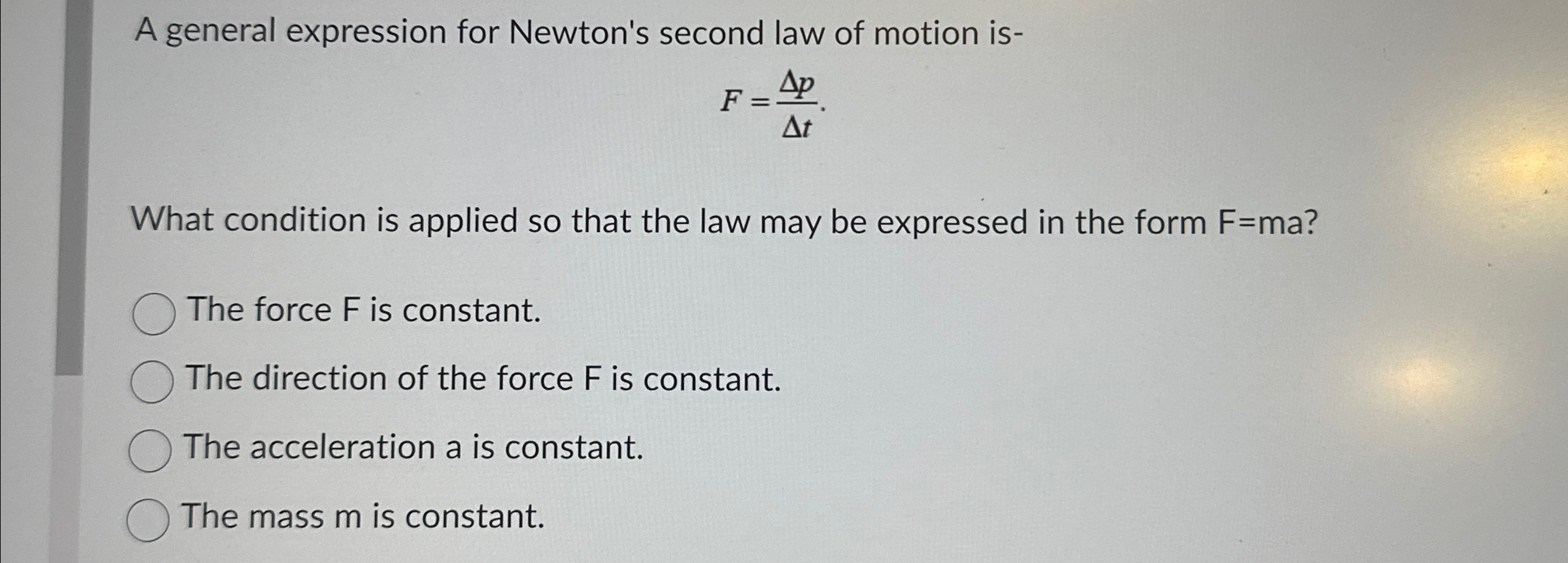 Solved A general expression for Newton's second law of | Chegg.com
