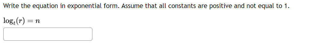 Solved Write the equation in logarithmic form. Assume that | Chegg.com