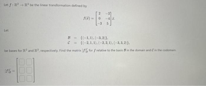 Solved Let f:R2→R3 be the linear transformation defined by | Chegg.com