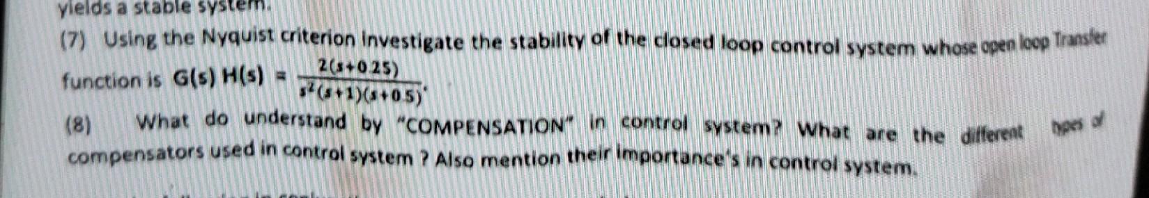 Solved (7) Using the Nyquist criterion Investigate the | Chegg.com