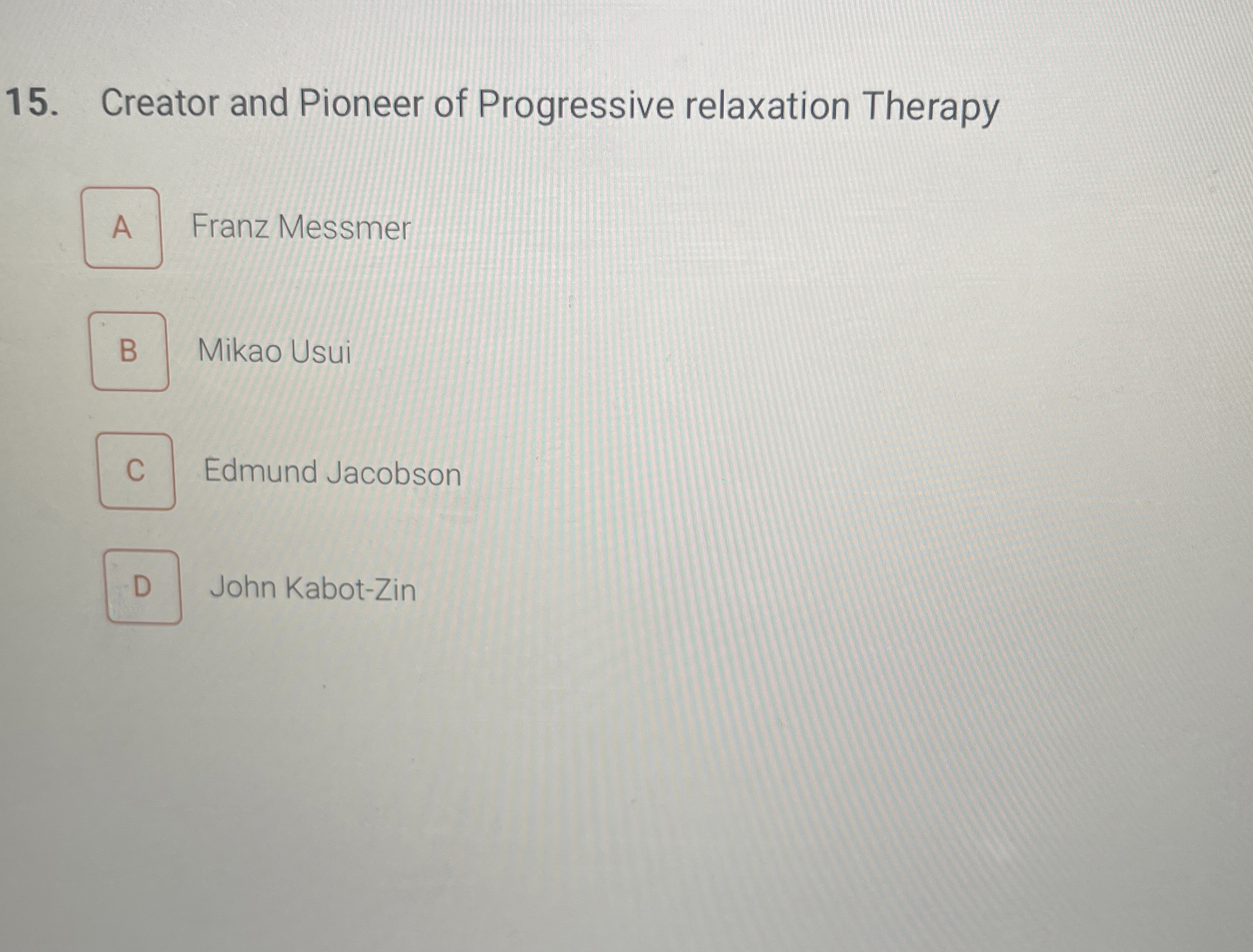 Solved Creator and Pioneer of Progressive relaxation | Chegg.com