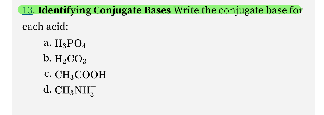 Solved Identifying Conjugate Bases Write the conjugate base | Chegg.com
