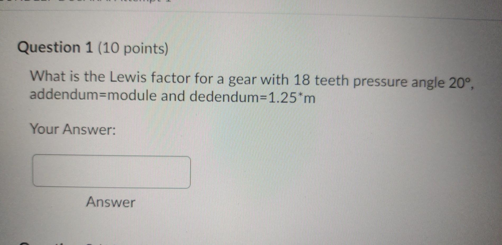 Solved Question 1 (10 points) What is the Lewis factor for a | Chegg.com