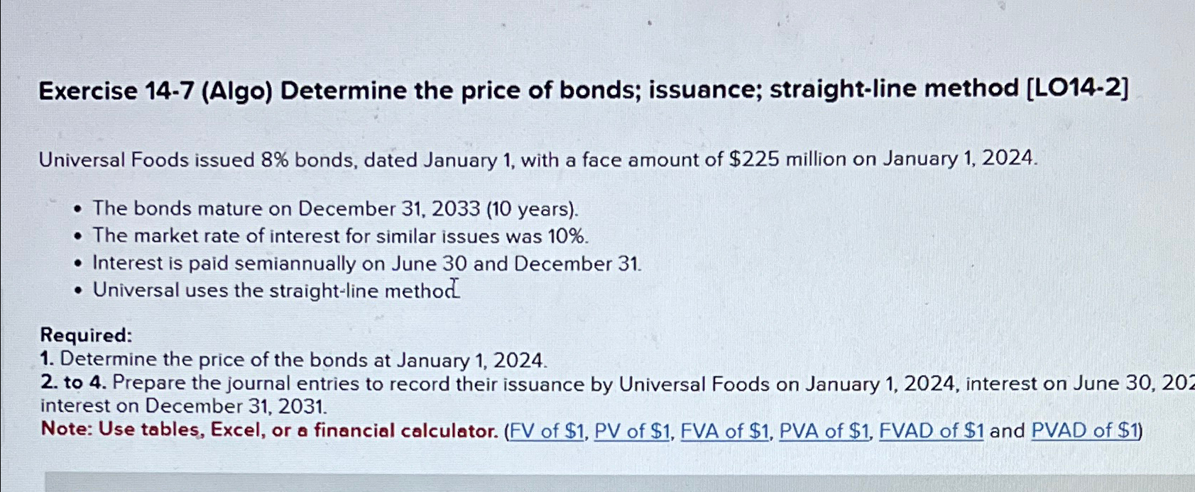 Solved Exercise 14-7 (Algo) ﻿Determine the price of bonds; | Chegg.com