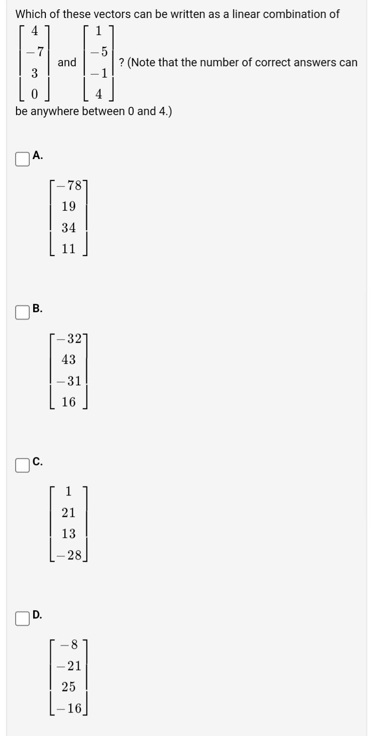 Solved Which of these vectors can be written as a linear | Chegg.com