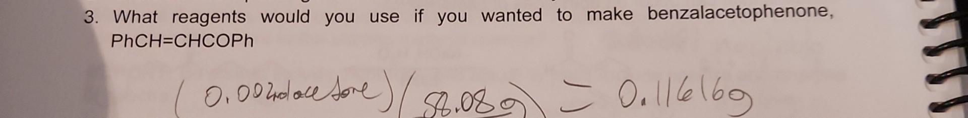 Solved In a 25-mL Erlenmeyer flask, add 2mmol of acetone and | Chegg.com