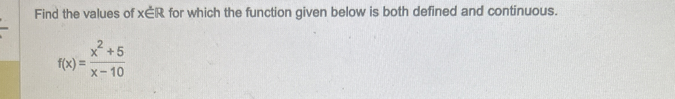 Solved Find the values of xR˙ ﻿for which the function given | Chegg.com