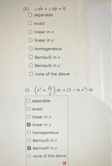Solved (k) xdx+ydy=0 separable exact linear in x linear in y | Chegg.com
