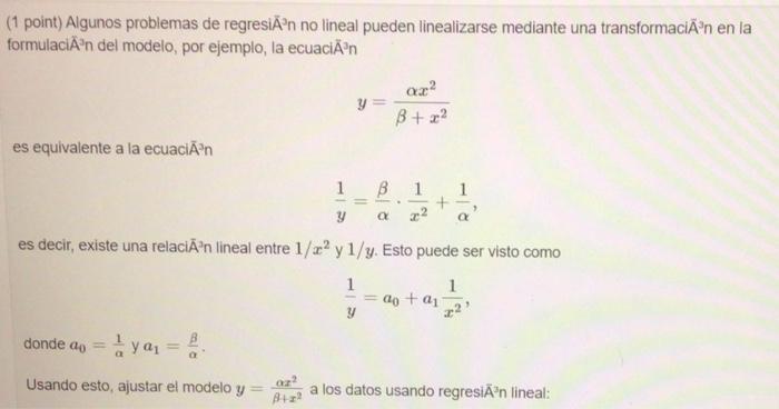 Solved Some non-linear regression problems can line up | Chegg.com