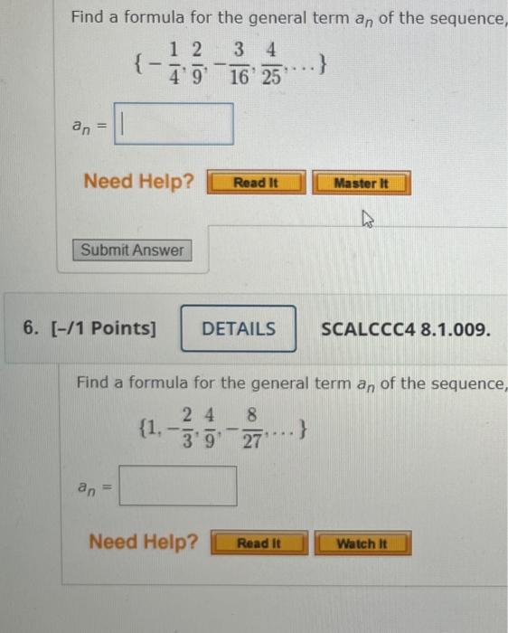 Solved Find a formula for the general term an of the | Chegg.com