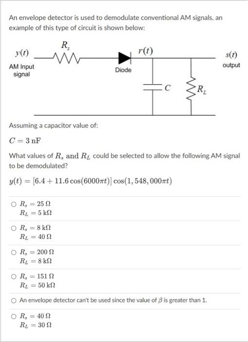 An envelope detector is used to demodulate | Chegg.com