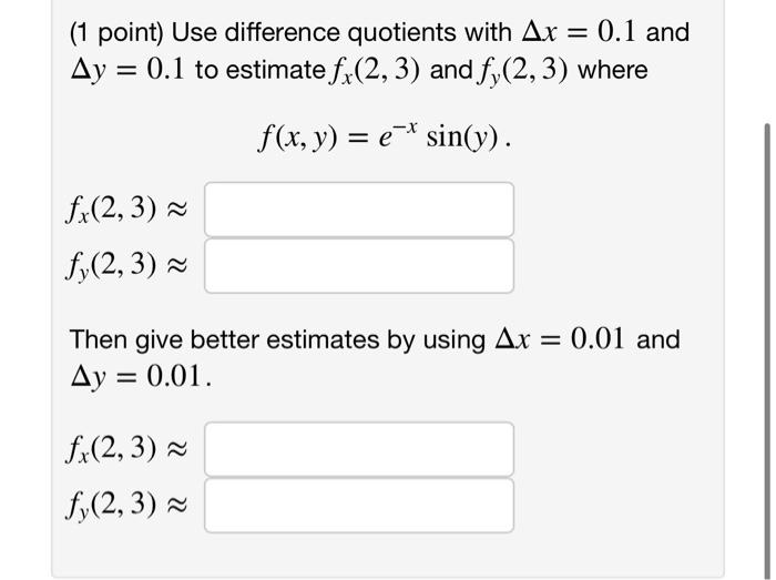 Solved 1 Point Use Difference Quotients With Δx 0 1 And
