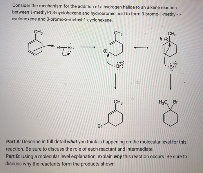 Solved Consider the mechanism for the addition of a hydrogen | Chegg.com