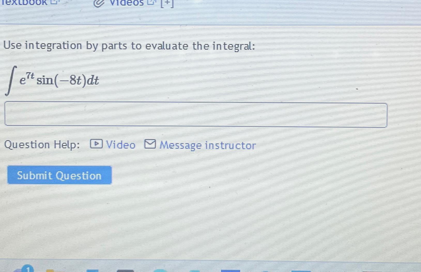 Solved Use integration by parts to evaluate the | Chegg.com