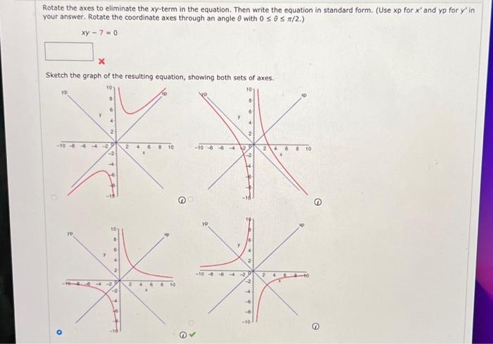 Solved Rotate the axes to eliminate the xy-term in the | Chegg.com
