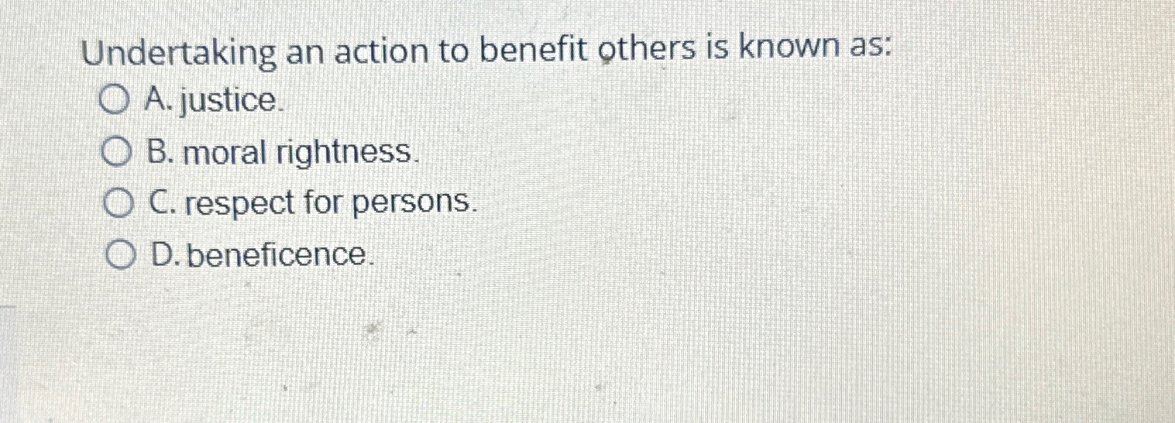Solved Undertaking an action to benefit others is known | Chegg.com