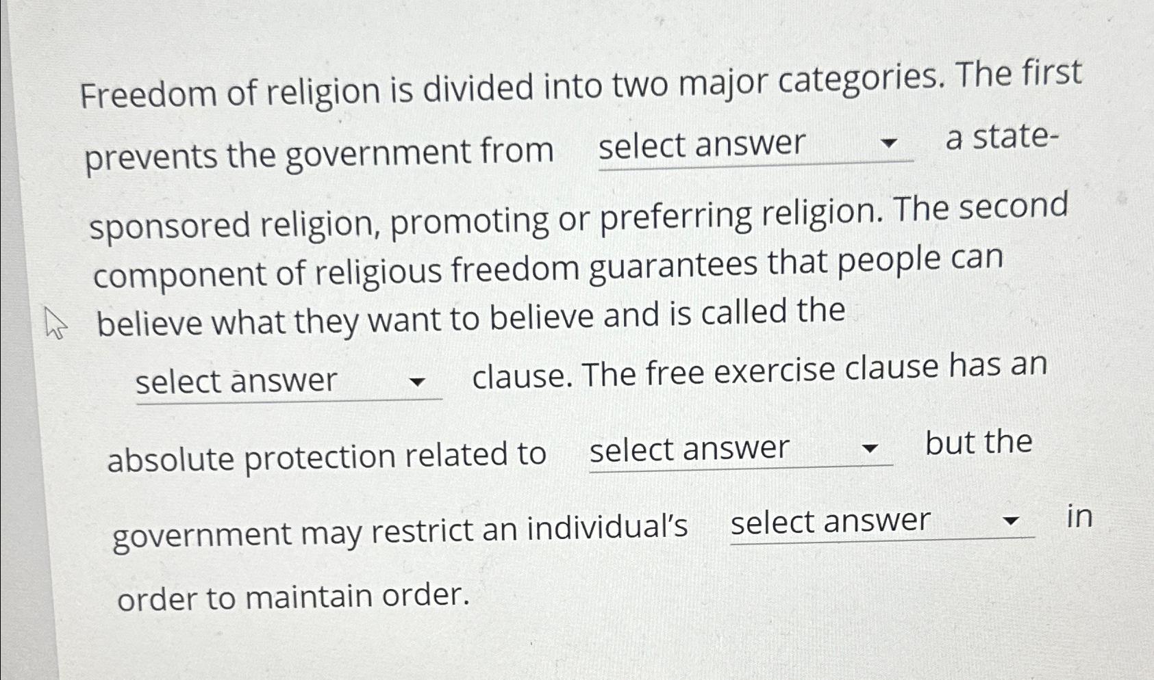 Solved Freedom of religion is divided into two major | Chegg.com