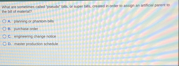Solved What are sometimes called "pseudo" bils, or super | Chegg.com