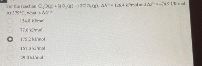 Solved For the reaction Cl2O(g)+3/2O2( g)→2ClO2( | Chegg.com