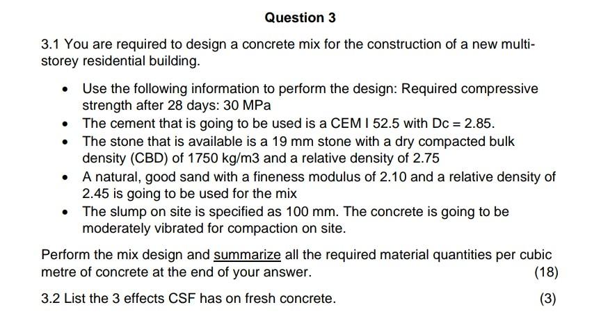Solved 3.1 You are required to design a concrete mix for the | Chegg.com