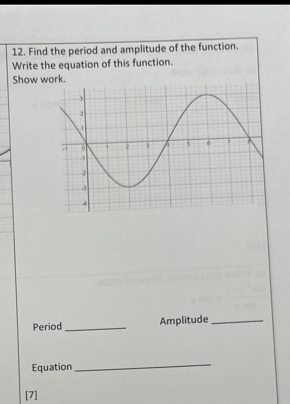 Solved Find the period and amplitude of the function.Write | Chegg.com