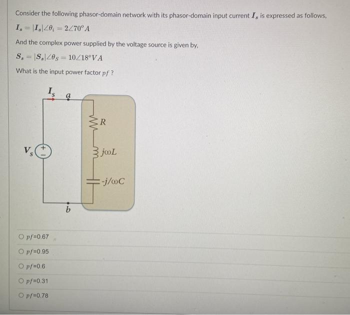 Solved Consider the following phasor-domain network with its | Chegg.com