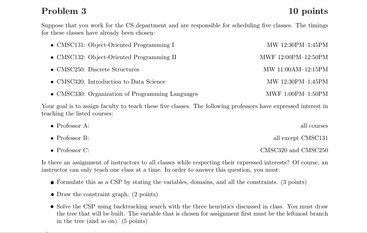 Problem 310 ﻿pointsSuppose that you work for the CS | Chegg.com